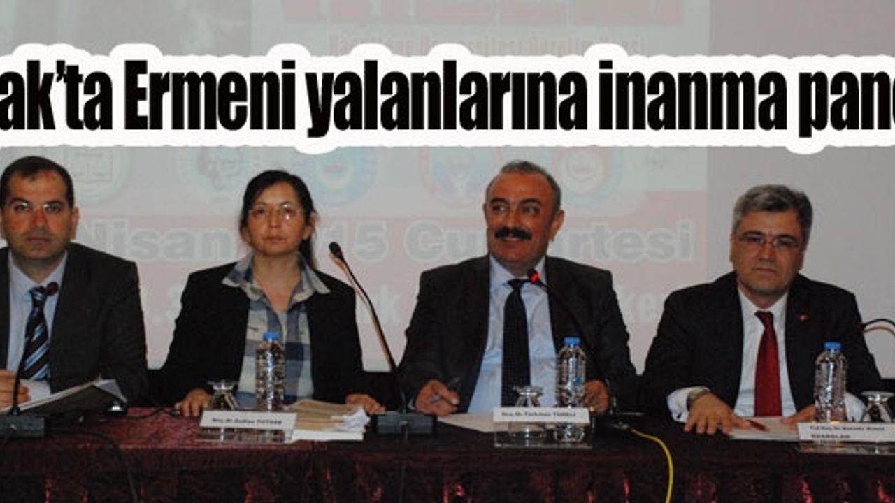 Uşak’ta Ermeni yalanlarına inanma paneli - Uşak Haberler